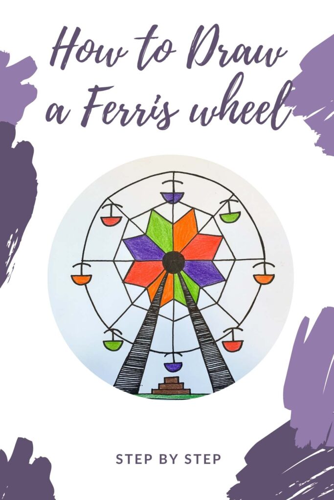 How to Draw a Ferris Wheel Colorfully - basicdraw.com